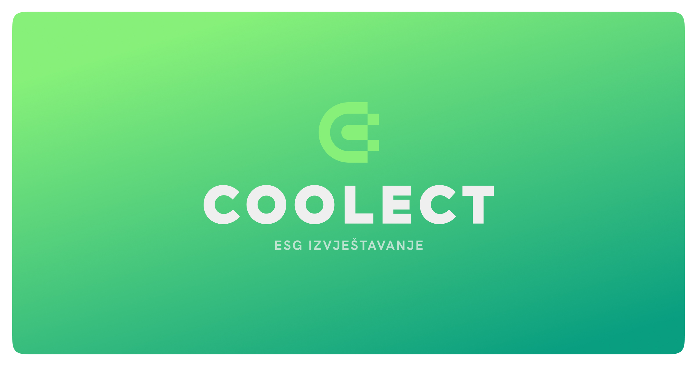 Coolect | ESG Izvještavanje? Riješeno!